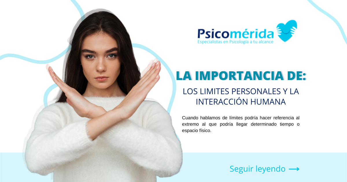 ¿Cuál es la importancia de poner limites personales? | Psicomérida